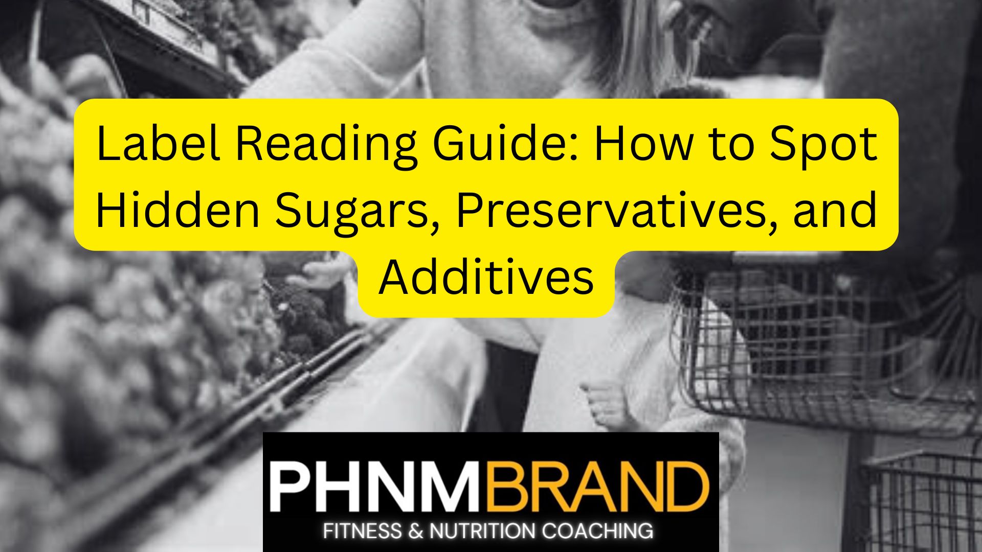 Label Reading Guide: How to Spot Hidden Sugars, Preservatives, and ...
